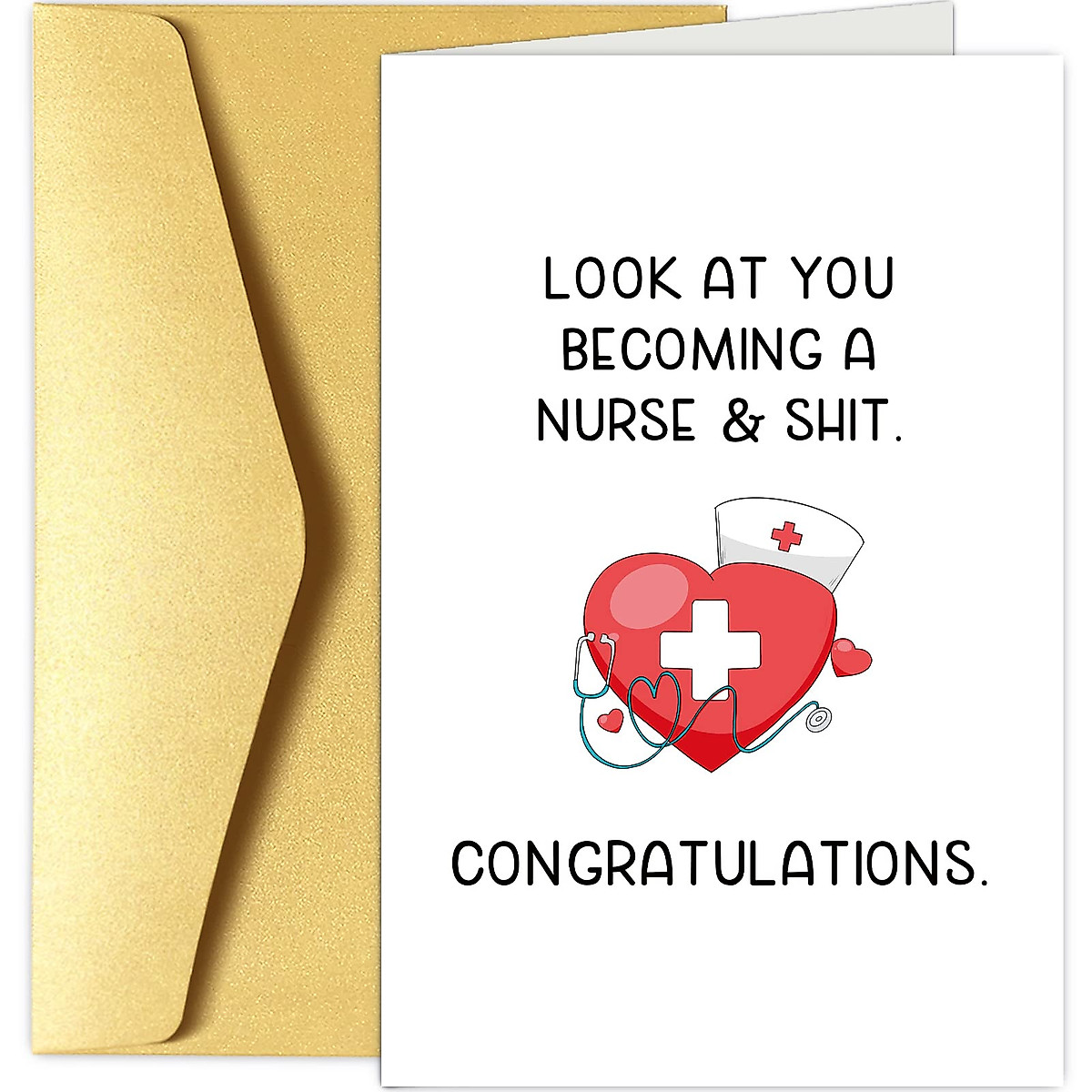 Chenive Nurse Graduation Card, Funny New Nurse Card, Graduation Card For Nursing School Graduate, Nursing Degree Card, Look At You Becoming a Nurse and Shit