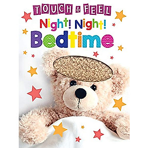 Night! Night! Bedtime - Touch and Feel Board Book - Sensory Board Book
