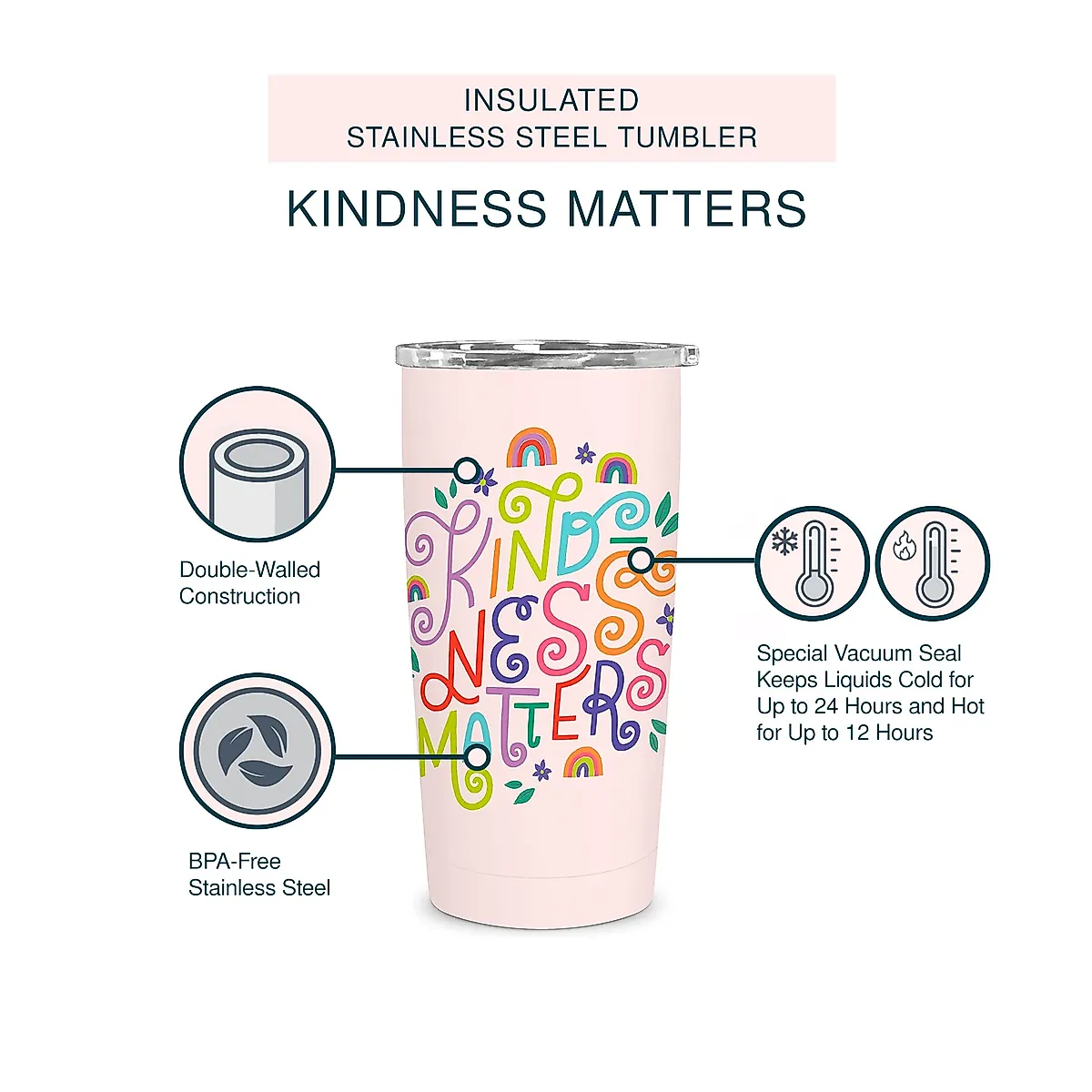 Studio Oh! Insulated Stainless-Steel Tumbler - Double-Walled 17-Ounce Travel Cup - Vacuum Seal Keeps Liquids Hot or Cold for Hours - Fits Standard Size Cup Holders - Kindness Matters