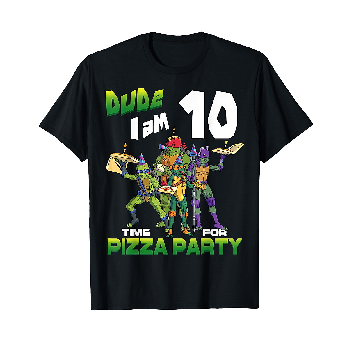 Mademark x Teenage Mutant Ninja Turtles - Dude I am 10 Years Old Turtles Pizza Birthday Party T-Shirt