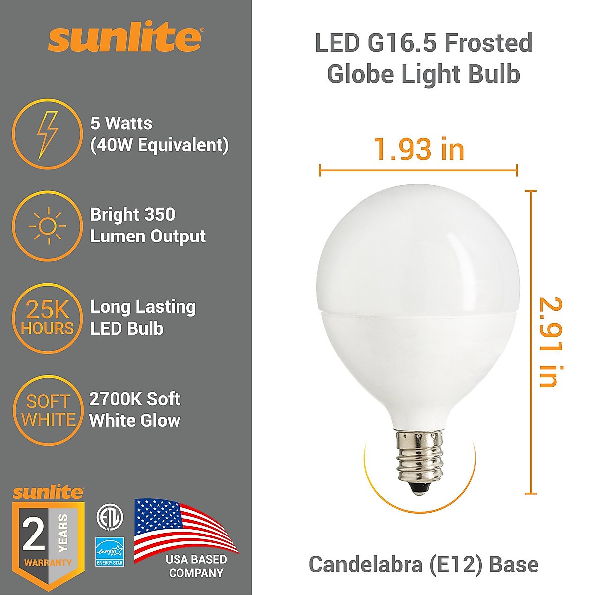 Sunlite 40295 LED G16.5 Globe Light Bulb, 5 Watts (40W Equivalent), 350 Lumens, 2700K Soft White, Dimmable, Candelabra E12 Base, Short Bulbs, Vanity Bulbs, Energy Star Listed, Frosted, 3 Count