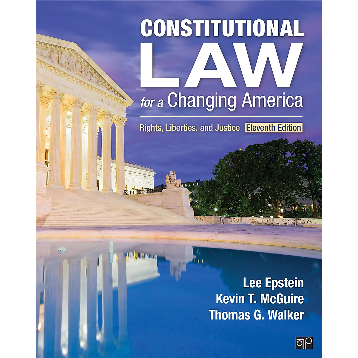 Constitutional Law for a Changing America: Rights, Liberties, and Justice