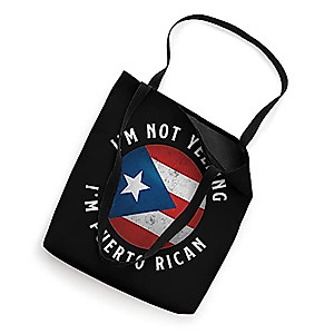 I'm Not Yelling I'm Puerto Rican Funny Pride Puerto Rico Tote Bag