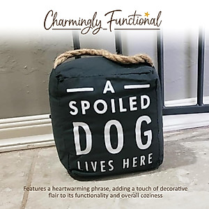 Pavilion Gift Company 72198 Spoiled Dog Door Stopper, 5 x 6, Black