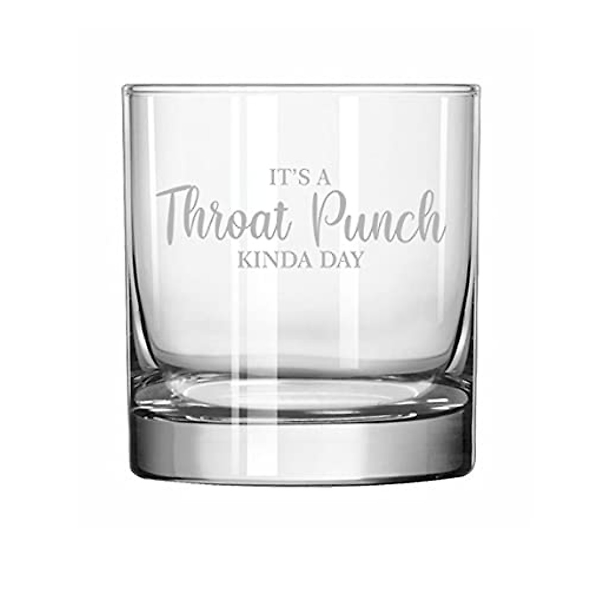 MIP Brand Rocks Whiskey Old Fashioned Glass It's A Throat Punch Kinda Day Funny