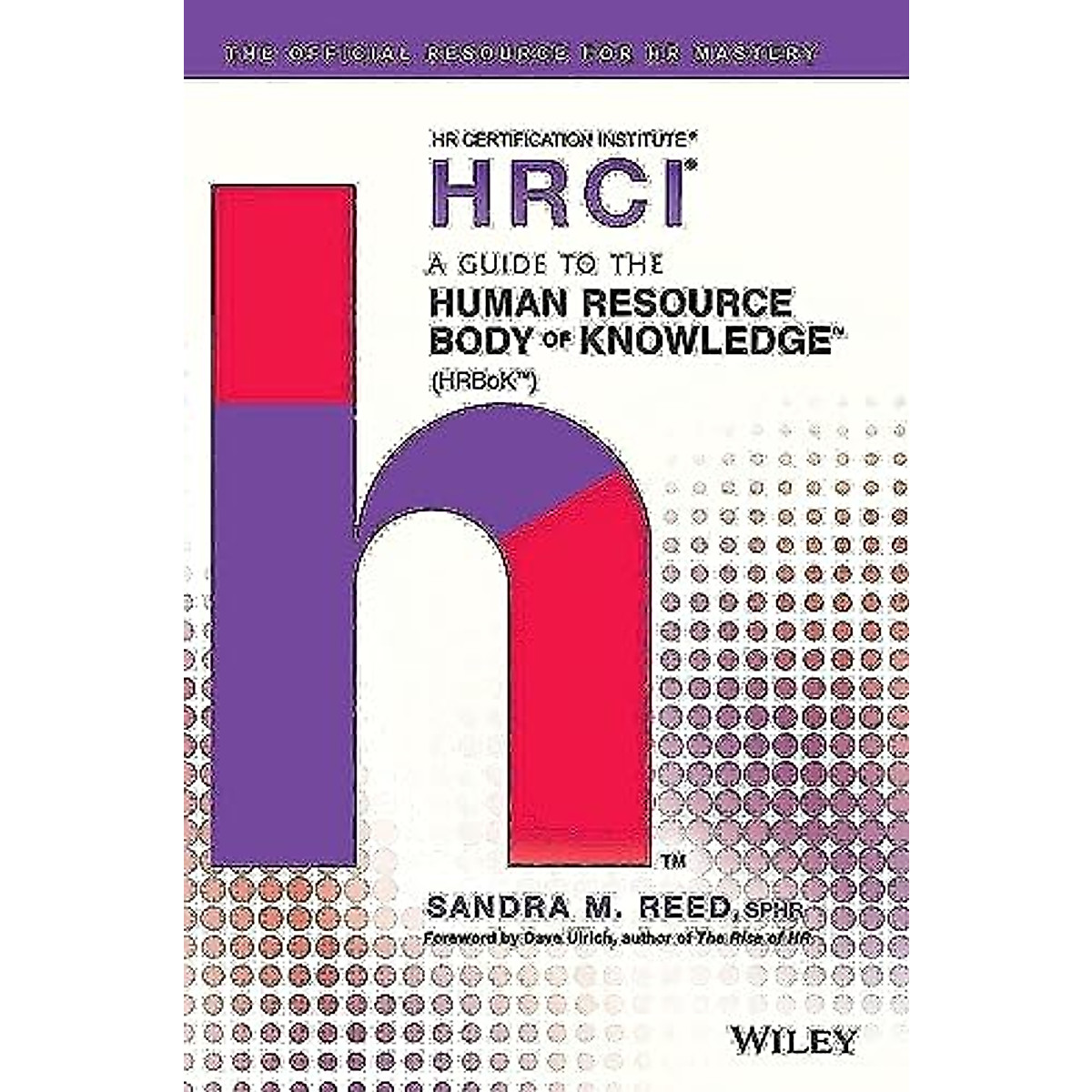 A Guide to the Human Resource Body of Knowledge (HRBoK)