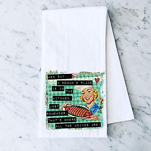A Woman's Place is in the Kitchen, Where the Knives are Funny Vintage Housewife Flour Sack Cotton Tea Towel Kitchen Linen