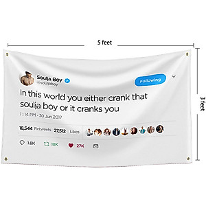 Probsin In This World You Either Crank That Soulja Boy Flag,3x5 Feet Banner,Funny Poster UV Resistance Fading & Durable Man Cave Wall Flag with Brass Grommets for College Dorm Room Decor