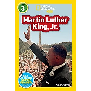 Martin Luther King, Jr. (National Geographic Kids Readers, Level 3)