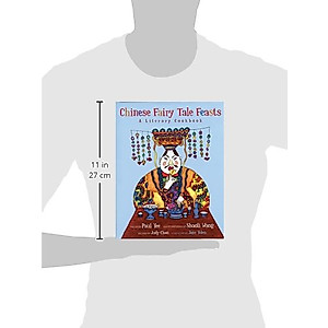 Chinese Fairy Tale Feasts: A Literary Cookbook