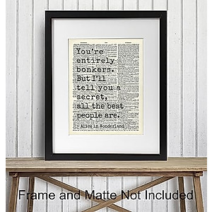 Alice in Wonderland Quote Wall Art LARGE 11x14 - Typography Dictionary Print for Bedroom, Office, Girls Room - Cheshire Cat, Mad Hatter Decor - Lewis Carroll Inspired Positive Quotes Wall Decor Poster
