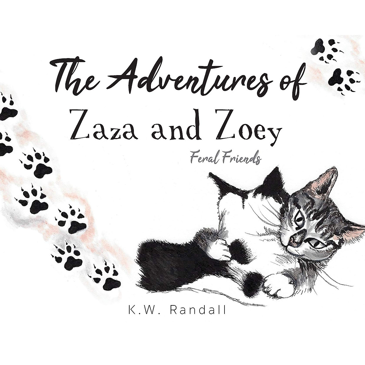 The Adventures of Zaza and Zoey: Feral Friends
