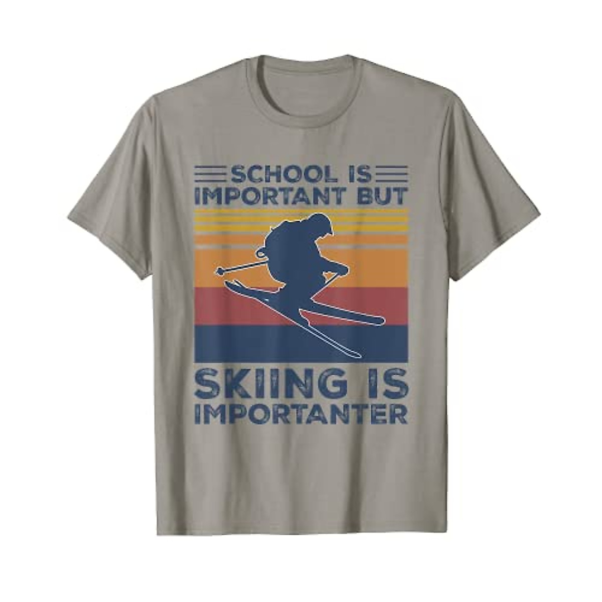 School Is Important But Skiing Is Importanter Funny Gift T-Shirt