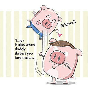 I Love You and Cheese Pizza: A story about the meaning of love (Pig In Jeans)