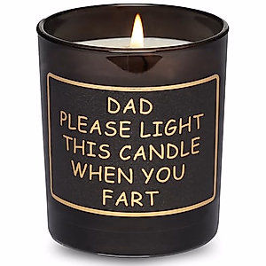 Dad Gifts from Daughter Son, Personalized Gifts for Dad, Dad Birthday Gift, Scented Candles for Men, Birthday Gifts for Dad Step Dad, Christmas Gift Idea (10oz) (DAD When You Fart, Sandalwood)