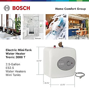 Bosch Electric Mini-Tank Water Heater Tronic 3000 T 2.5-Gallon (ES2.5) - Eliminate Time for Hot Water - Shelf, Wall or Floor Mounted