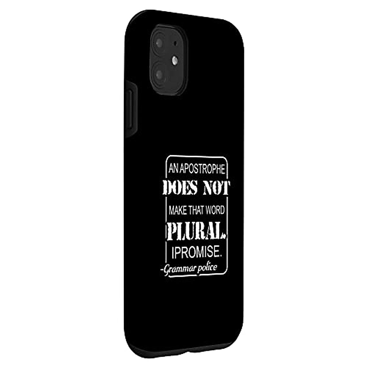 iPhone 11 Grammar Police Apostrophe Lingui Teacher Case
