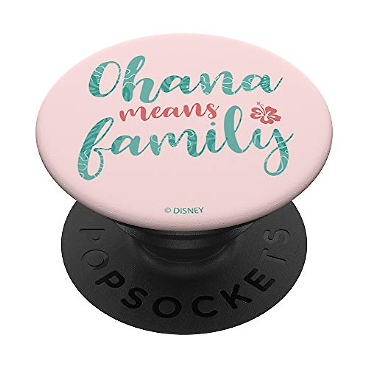 Disney Lilo & Stitch Ohana Means Family Script PopSockets PopGrip: Swappable Grip for Phones & Tablets