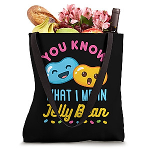 You Know What I Mean Jelly Bean Cute Sweets Lover Kawaii Tote Bag
