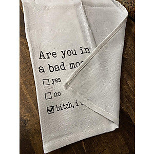 Are You In A Bad Mood Tea Towel