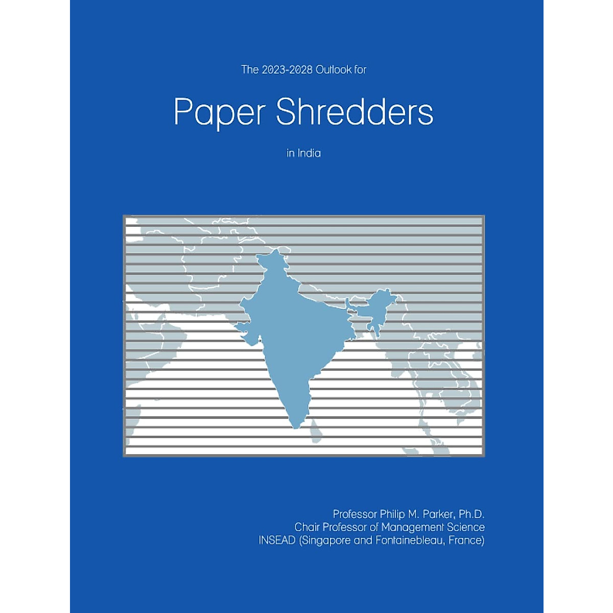 The 2023-2028 Outlook for Paper Shredders in India