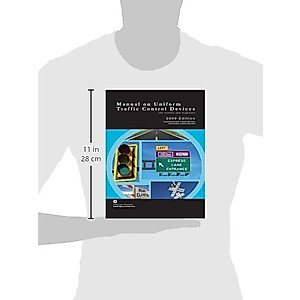 Manual on Uniform Traffic Control Devices for Streets and Highways - 2009 Edition with 2012 Revisions