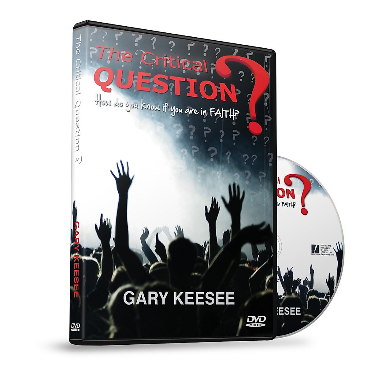 GARY KEESEE MINISTRIES The Critical Question - How do you know if you are in faith?//GARY KEESEE//DVD