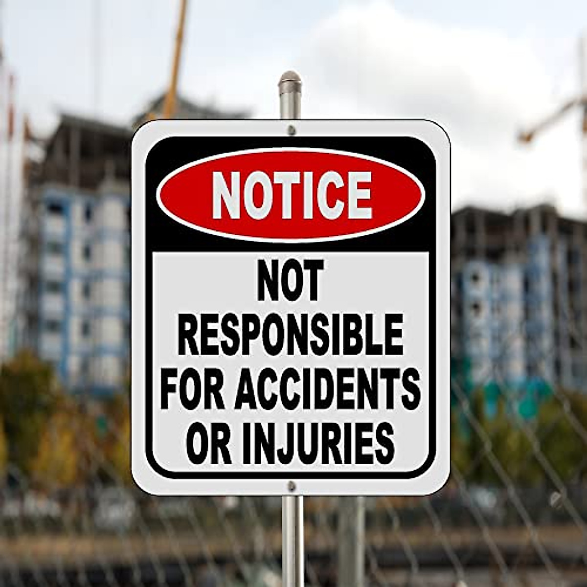 Notice Not Responsible For Accidents Or Injuries Sign Outdoor Signs - Warning Sign - Street Signs - Enter Signs - Signs - Posted Signs- Own Risk Caution Area - 8.5" X 10"