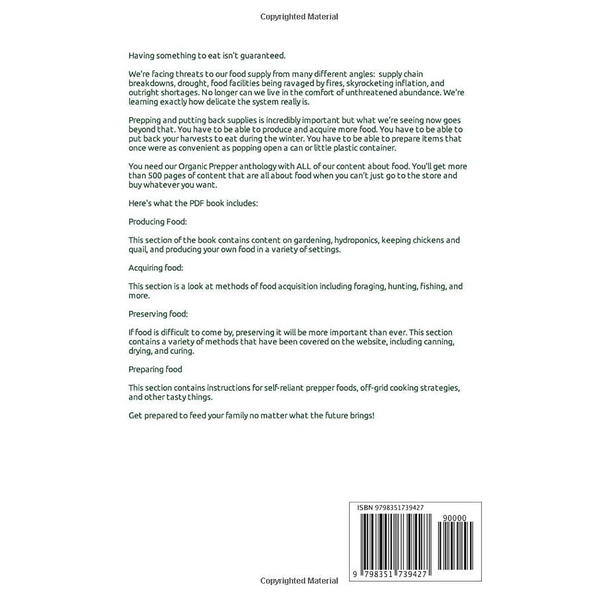 How to Feed Your Family No Matter What: An Anthology of Self-Reliant Food Production, Acquisition, Preservation, and Preparation (The Organic Prepper Anthologies)