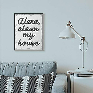 Stupell Industries Alexa Clean My House Funny Family Home Neutral Grey Word, Design by Artist Daphne Polselli Wall Art, 24 x 30, Black Framed