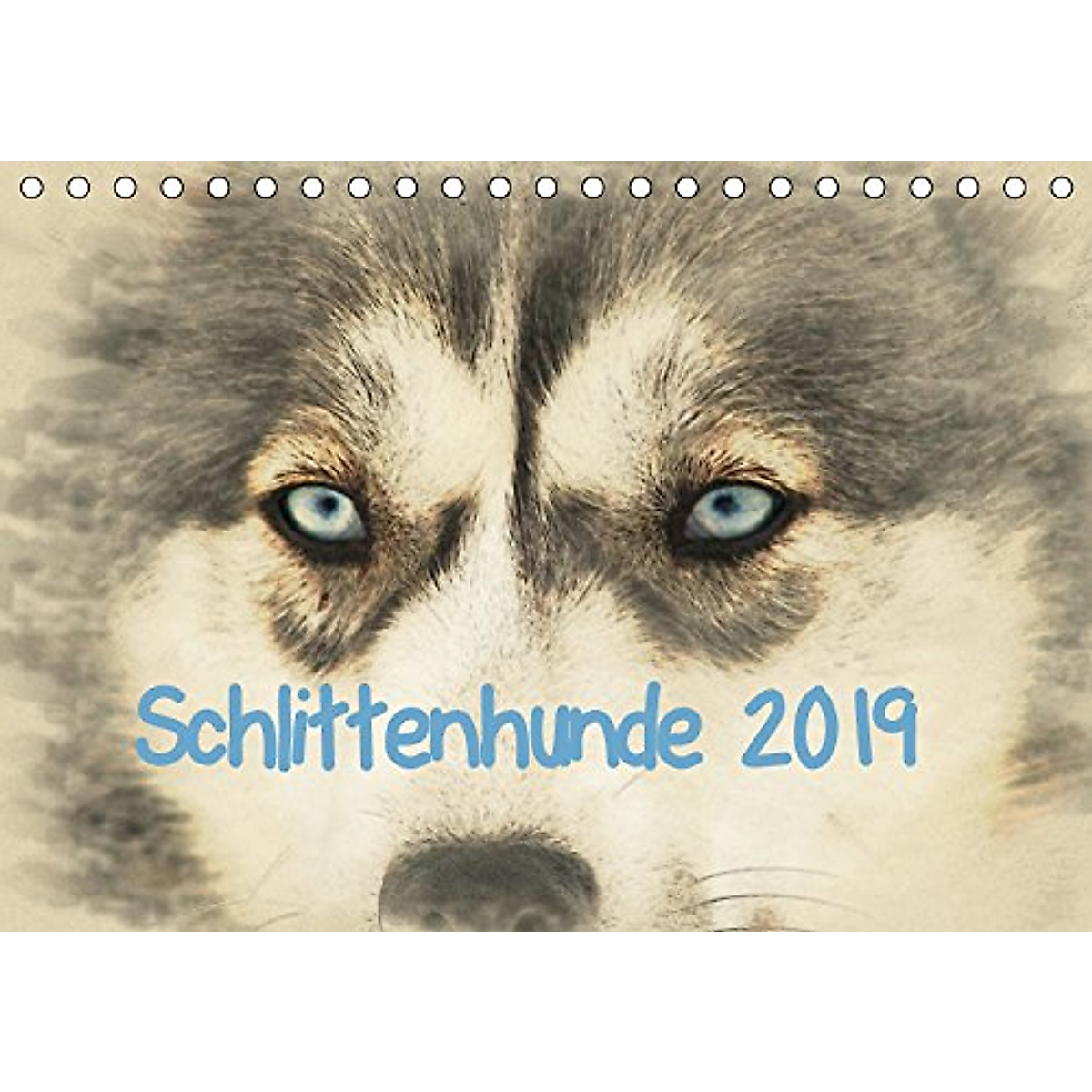 Schlittenhunde 2019 (Tischkalender 2019 DIN A5 quer): Der Kalender ist im kunstvollen Aquarell-Stil gehalten, so dass jedes einzelne Bild einem kleinen Kunstwerk gleicht. (Monatskalender, 14 Seiten )