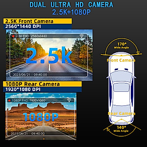 Dash Cam Front and Rear 2.5K+1080P FHD WiFi Dual Dash Camera for Cars, 170° Angle Dashboard Camera with 64G SD Card, App Control,3” IPS Screen,Night Vision,Parking Mode,G-Sensor,WDR,Loop Recording