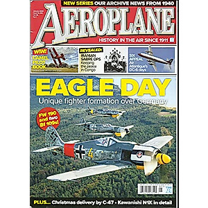 AEROPLANE MAGAZINE, EAGLE DAY JANUARY, 2020 ISSUE NO 561 VOL 48 NO. 1