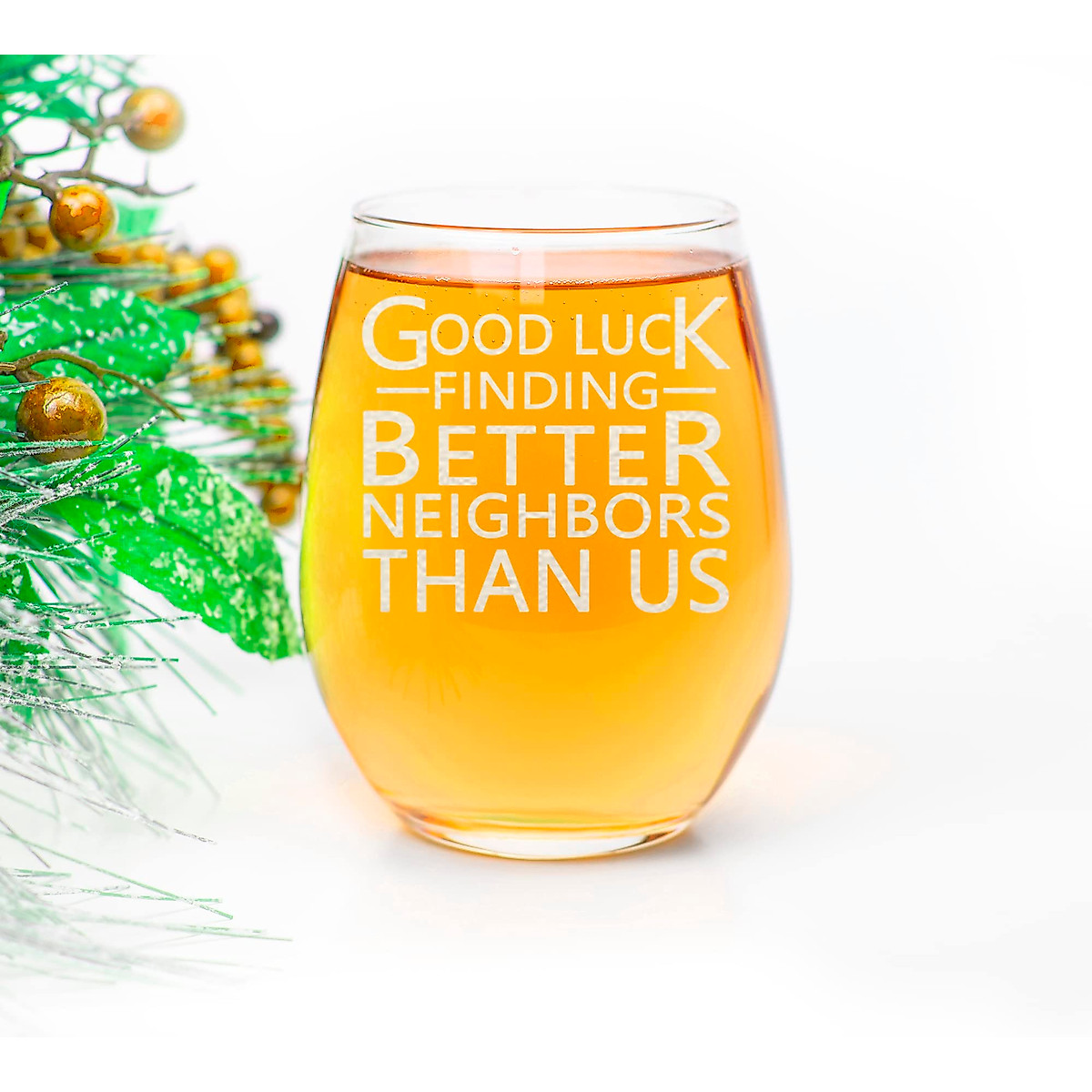 CARVELITA Good Luck Finding Better Neighbors Than Us, 150z Stemless Wine Glass, Funny Farewell Gift For The Best Neighbor Moving Away, For Neighbor