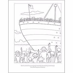 Titanic Coloring Book for Kids: 30 Coloring Activities to Learn About the Titanic