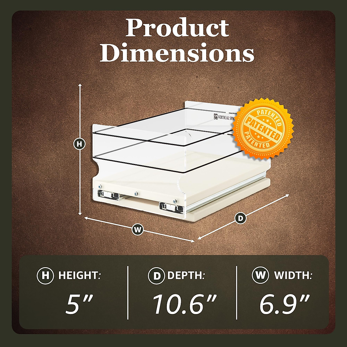 Vertical Spice - 6x1x11 DCP - Heavy Duty Storage Organizer Drawer for Cabinets and Pantries - Size: 6.9" Width x 5.0" Height x 10.6" Depth - Partially Assembled - MADE IN USA