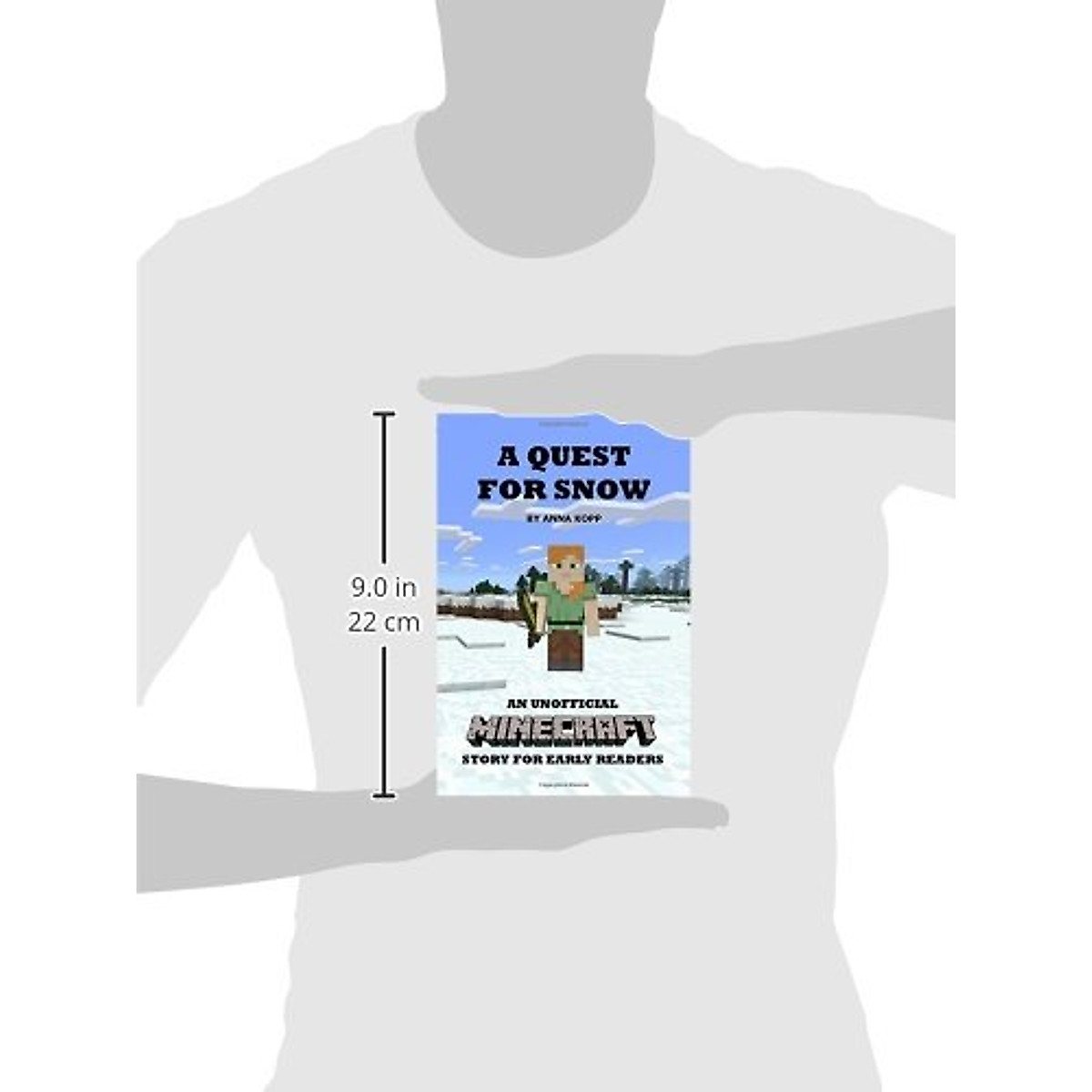 A Quest For Snow: An Unofficial Minecraft Story For Early Readers (Unofficial Minecraft Early Reader Stories)