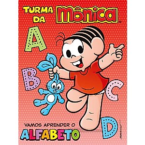Turma da Mônica: Vamos Aprender o Alfabeto - Let's Learn the Alphabet (Children’s Book - Portuguese Edition)