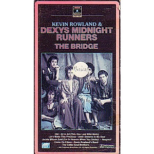 Kevin Rowland & Dexys Midnight Runners : The Bridge