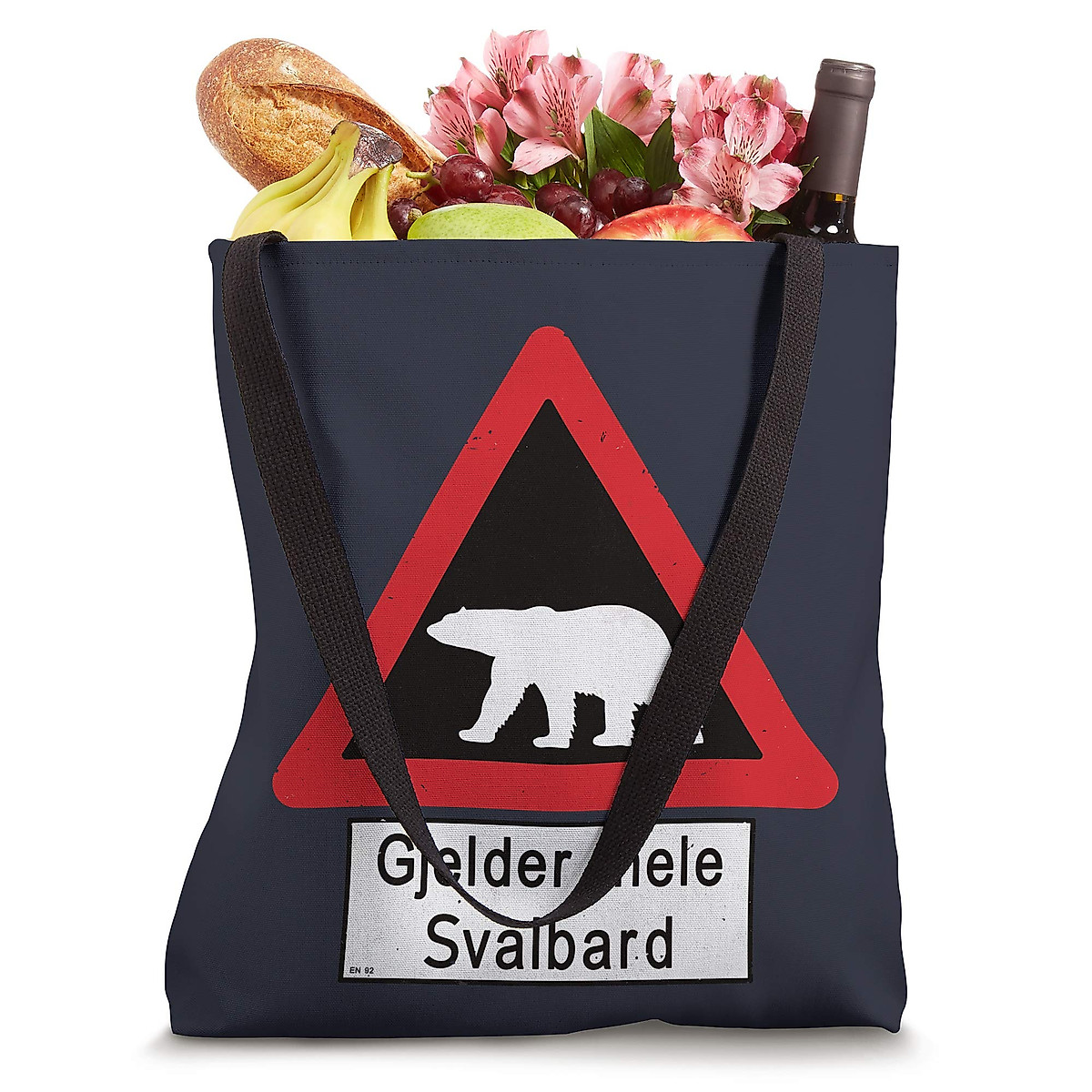 Svalbard Polar Bear Sign | Gjelder hele Svalbard | Norway Tote Bag