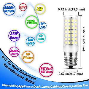 Heifymi E17 LED Light Bulb 6W(60W Halogen Equivalent) 6000K Daylight White 700lm 120V E17 LED Intermediate Base Bulb for Chandelier,Appliance,Desk Lamp,Cabinet,Closet,Ceiling Fan,Non-dimmable,5pack