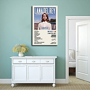 YEZLH Lana Del Poster Rey Born To Die Music Album Poster Signed Limited Edition Canvas Poster Bedroom Decor Sports Landscape Office Room Decor Gift Unframe: 12x18inch(30x45cm)