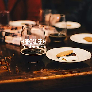 Perfectinsoy Because Customers Wine Glass with Gift Box, Gift for Woman, Sister, Employees, Staff, Coworker, Boss, Manager, Customer service, Secretary, Hairdresser, Lawyer, Birthday office gifts