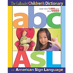 The Gallaudet Children’s Dictionary of American Sign Language
