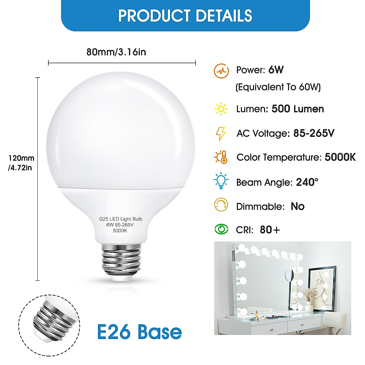 EvaStary G25 LED Globe Bulbs, Vanity Light Bulb for Bathroom Vanity Mirror, 60W LED Light Bulbs Equivalent, Bright 5000K Daylight E26 Base Bulb, 6W LED for Round Makeup Mirror Home Lighting, 6 Pack