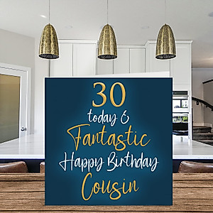Stuff4 Fantastic 30th Birthday Cards for Cousin - 30 Today & Fantastic - Happy Birthday Card for Cousin from Relative, Cousin Birthday Gifts, 5.7 x 5.7 Inch Birthday Greeting Cards Gift for Cousin
