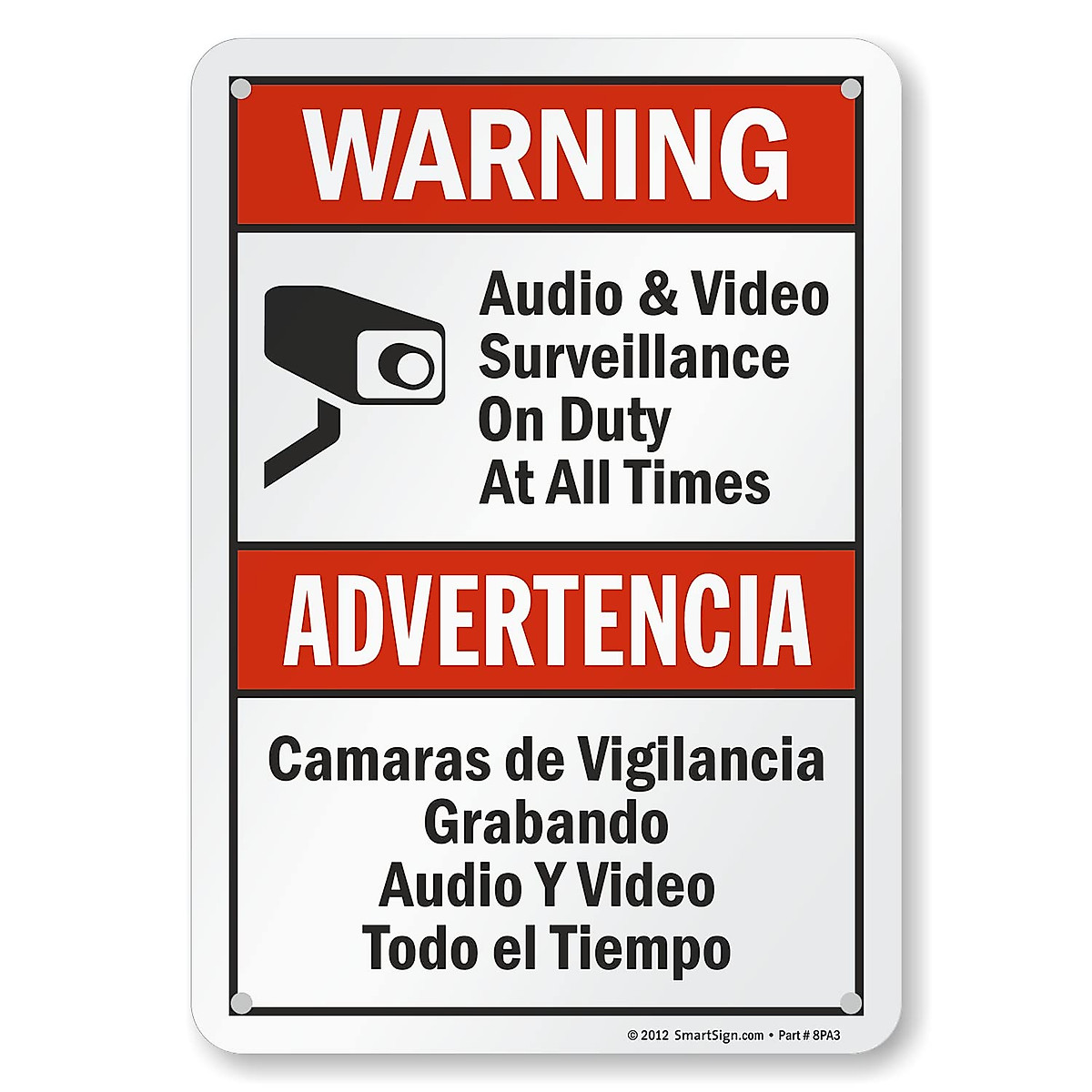 SmartSign "Warning - Audio & Video Surveillance On Duty At All Times" Bilingual Sign | 7" x 10" Aluminum