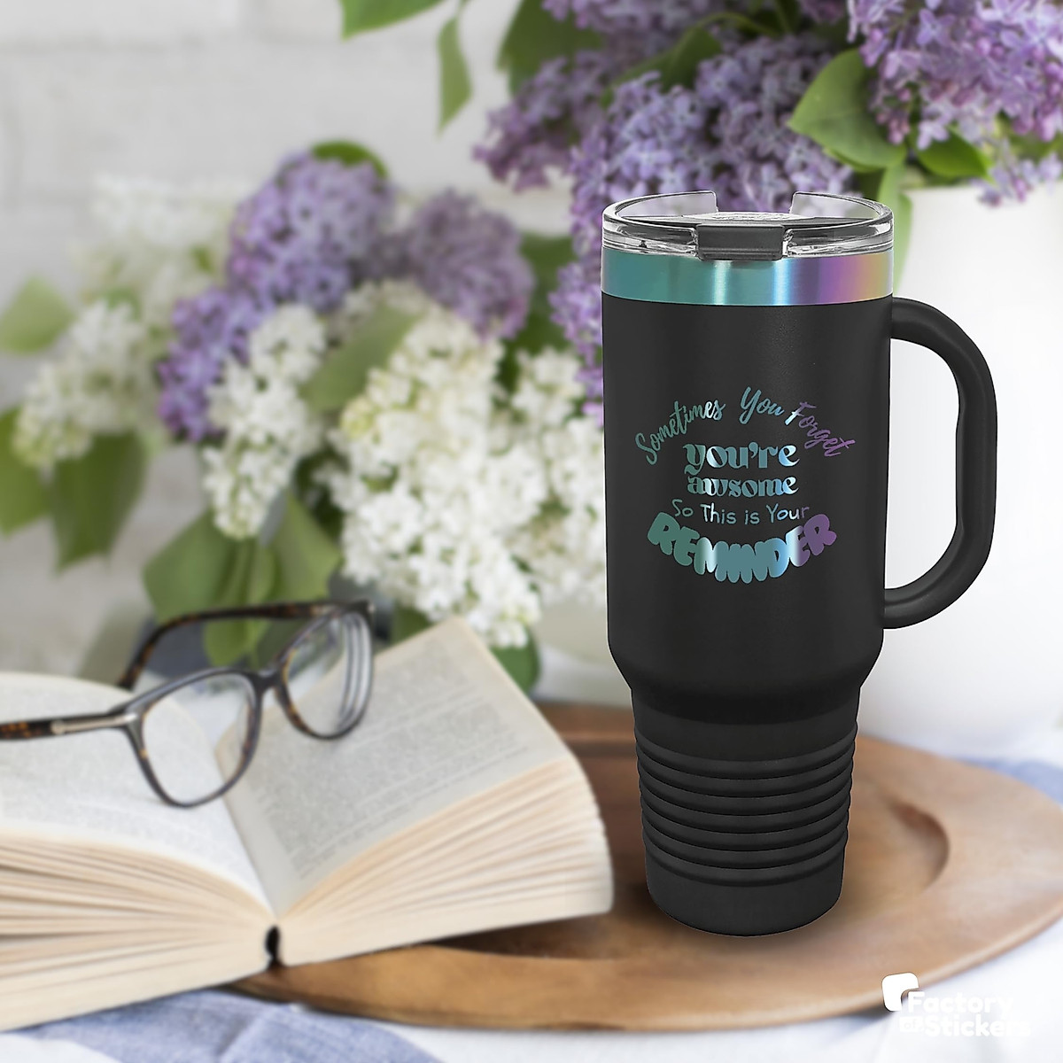 Factory of Stickers Gift for Women: 40oz Black Prism Ion - Plated Travel Mug – sometimes you forget you're awesome so this is your reminder Laser Design, Insulated with Straw for Hot & Cold Drinks