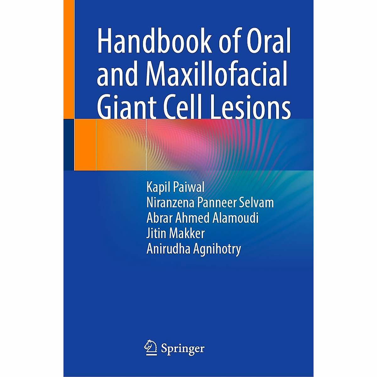 Handbook of Oral and Maxillofacial Giant Cell Lesions