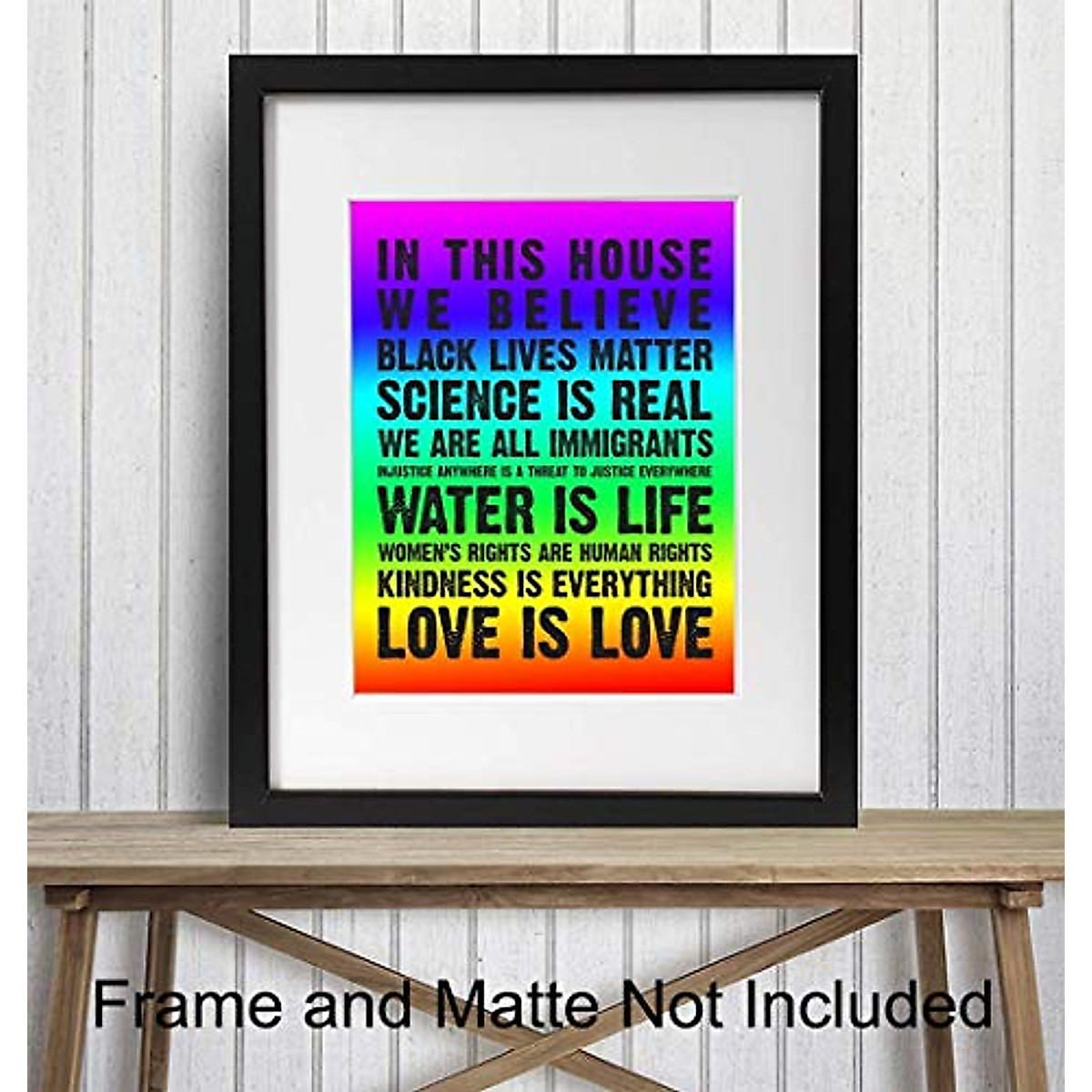We Believe Sign - In this House We Believe Wall Art Poster -8x10 Black Lives Matter, LGBTQ, African American, Civil Rights Home Decor, Room Decoration for Apartment, Bedroom - Gift for Liberal
